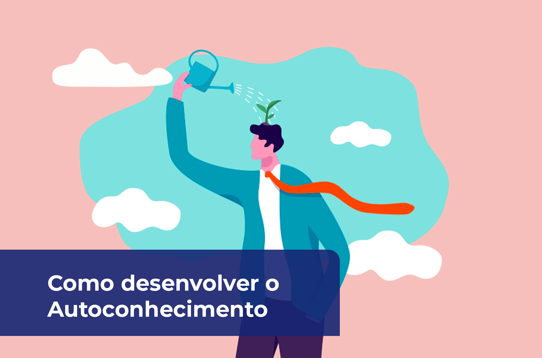 Como desenvolver o Autoconhecimento - Fundação Mudes