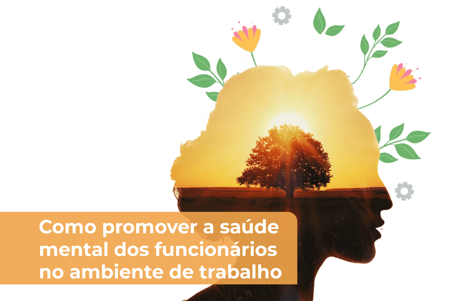 Como promover a saúde mental dos funcionários no ambiente de trabalho ...